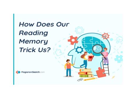 How Does Our Reading Memory Trick Us Pdf