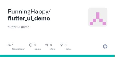 Github Runninghappyflutteruidemo Flutteruidemo
