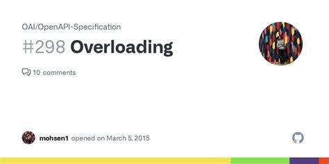 Overloading · Issue 298 · Oaiopenapi Specification · Github