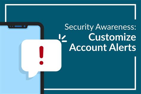 Security Awareness Customizable Digital Banking Account Alerts Tdecu