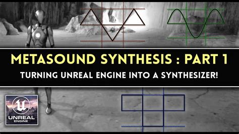 Turn Unreal Engine Into A Synthesizer Ue5 Metasounds Synthesis Part 1 Youtube