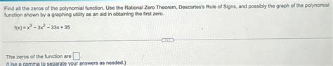 [answered] Find All The Zeros Of The Polynomial Function Use The Kunduz