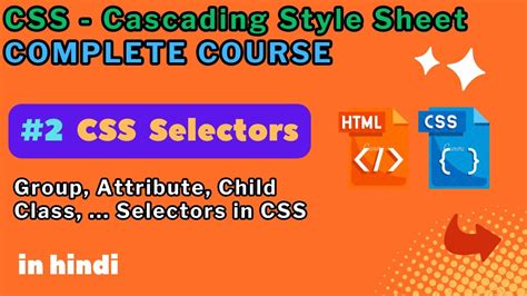 Css Selectors Complete Css Course In Hindi Youtube
