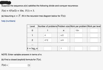 Answered Suppose The Sequence A N Satisfies The Following Divide And