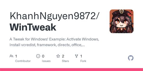 GitHub KhanhNguyen9872 WinTweak A Tweak For Windows Example