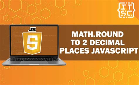 Mathround To 2 Decimal Places In Javascript
