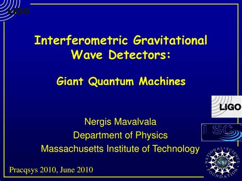 Interferometric Gravitational Wave Detectors Giant Quantum Machines