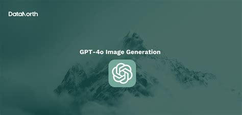Leveraging The Gpt 4o Api Datanorth Ai