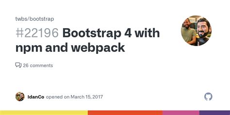 Bootstrap 4 With Npm And Webpack · Issue 22196 · Twbsbootstrap · Github