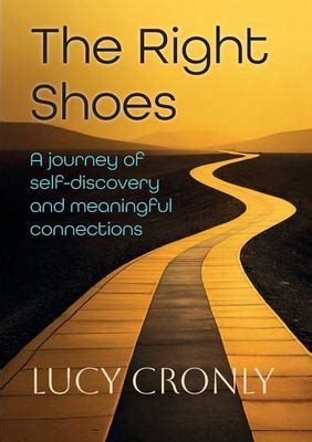 The Right Shoes A Journey Of Self Discovery And Meaningful Connections