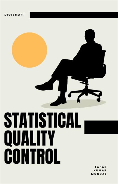 Introduction Of Statistical Quality Control Tapas Kumar Mondal
