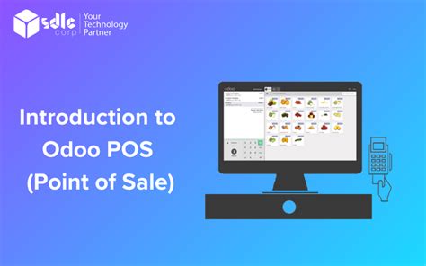 introduction to odoo pos point of sale sdlc corp