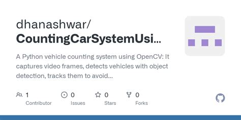 Github Dhanashwarcountingcarsystemusingopencv A Python Vehicle Counting System Using Opencv