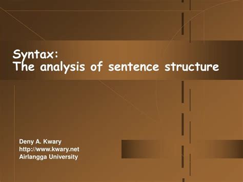 PPT Syntax The Analysis Of Sentence Structure PowerPoint Presentation ID
