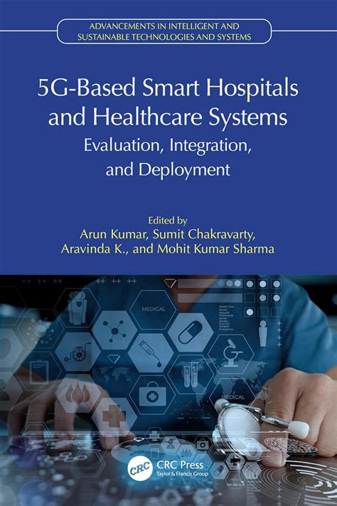 5g Based Smart Hospitals And Healthcare Systems Evaluation