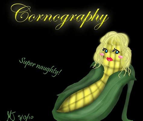 Cornography By Mellojello42 Its Awsome Hujsdebrgw By Mikuthesinger On