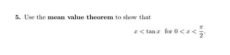 Solved Use The Mean Value Theorem To Show That X Chegg Com