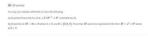 Solved Q1 10 Points You May Use Modular Arithmetic To