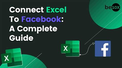 Connect Excel To Facebook A Complete Guide