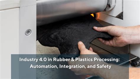 How Smart Equipment Is Reshaping Rubber And Plastics Processing