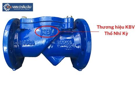 Van Kbv Là Gì Tìm Hiểu Về Thương Hiệu Van Công Nghiệp Lâu đời đến Từ