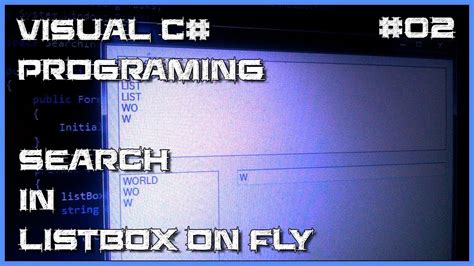 Visual C 02 How To Search For Text In Listbox Youtube