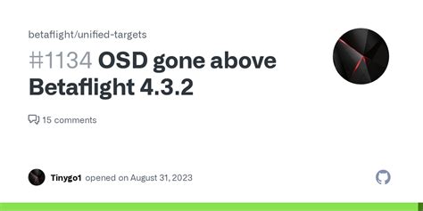 Osd Gone Above Betaflight 432 · Issue 1134 · Betaflightunified