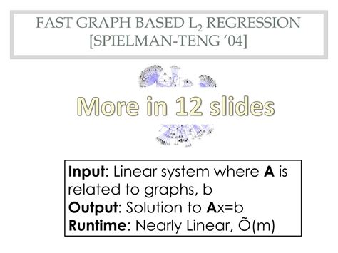 Ppt Fast Regression Algorithms Using Spectral Graph Theory Powerpoint Presentation Id