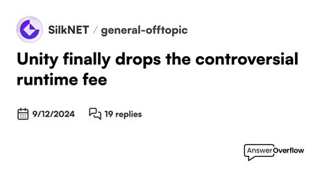 Unity Finally Drops The Controversial Runtime Fee Silknet