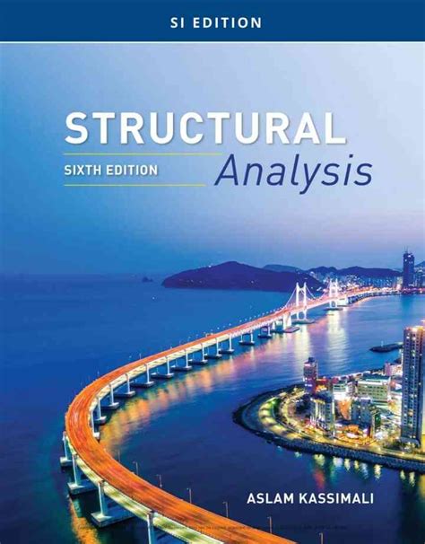 structural analysis si edition 6th edition ebook etextnow