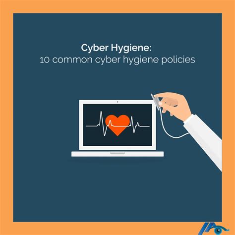 Cyber Hygiene 10 Common Cyber Hygiene Policies