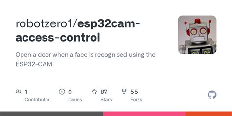 Github Robotzero1esp32cam Access Control Open A Door When A Face Is
