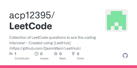 Github Acp12395leetcode Collection Of Leetcode Questions To Ace The