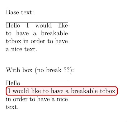 Formatting Tcolorbox Breakable Inlined Box TeX LaTeX Stack Exchange