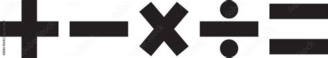 Addition Subtraction Multiplication Division Equality Symbols For