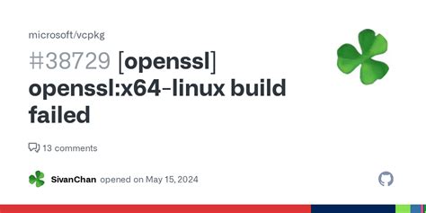 [openssl] openssl x64 linux build failed · issue 38729 · microsoft vcpkg · github