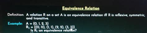 Solved Equivalence Relationdefinition A Relation R ﻿on A