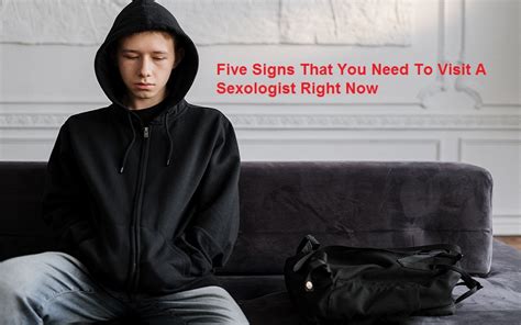 Five Signs That You Need To Visit A Sexologist Right Now