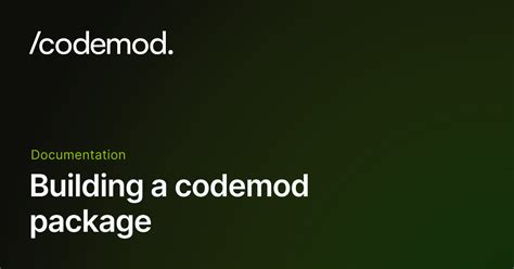 Building A Codemod Package