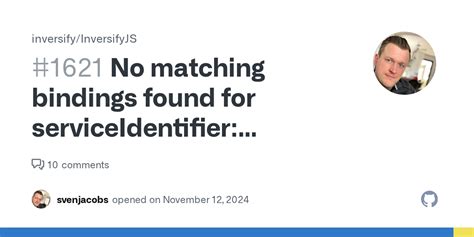 No Matching Bindings Found For Serviceidentifier Function · Issue