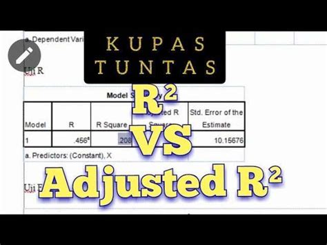 Perbedaan R Square Dan Adjusted R Square Versus Beda
