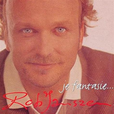 Rob Janszen Je Fantasie Lyrics