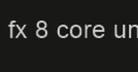 Amd Fx 8 Core Unlock Imgur