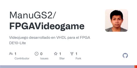 GitHub ManuGS FPGAVideogame Videojuego Desarrollado En VHDL Para El FPGA DE Lite