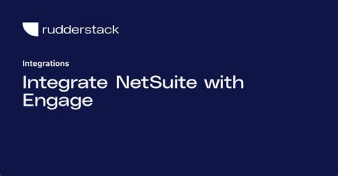 Integrate Netsuite With Engage
