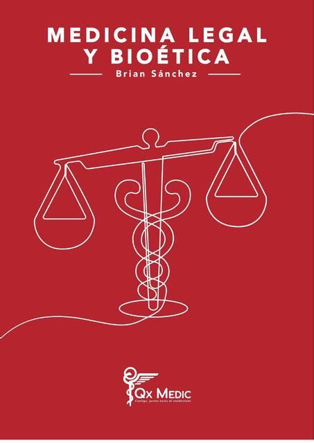 Medicina Legal Y Bioética Dyana Alexandra Udocz