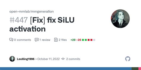 [fix] fix silu activation by leoxing1996 · pull request 447 · open