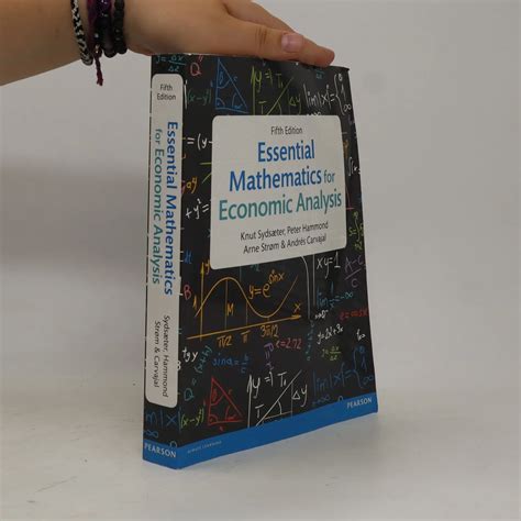 Essential Mathematics For Economic Analysis Arne Strøm Knut
