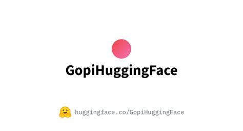 GopiHuggingFace Gopi Raju Matta