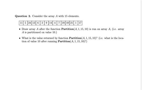Solved Question Consider The Array A With Elements Chegg Com